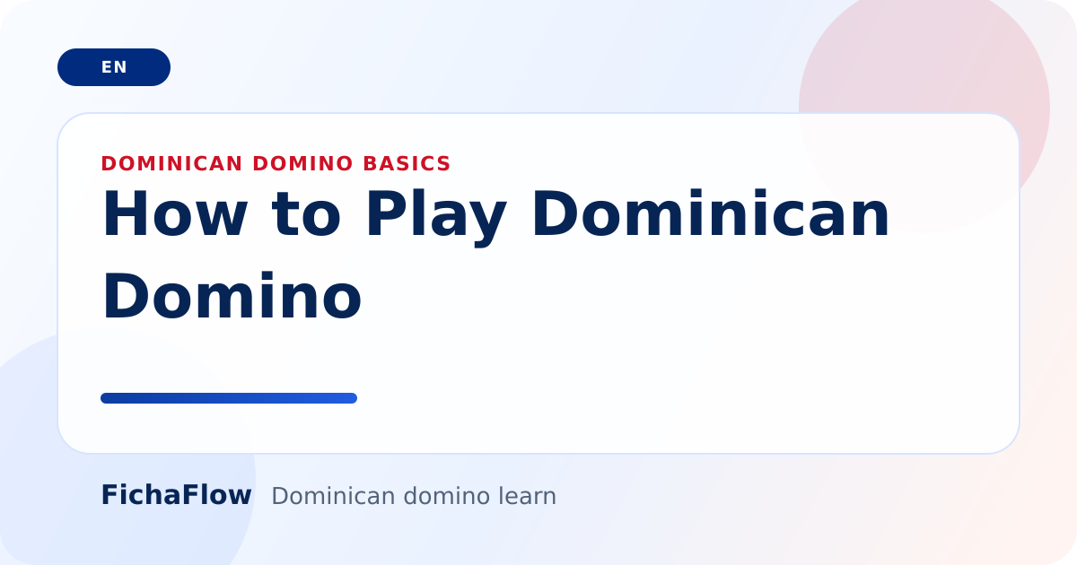 How to Play Dominican Domino - Rules, Passes, and Tranque Scoring ...